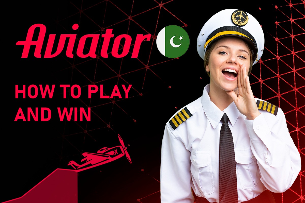 Aviator Pakistan | Strategies and Approaches for Successful Play